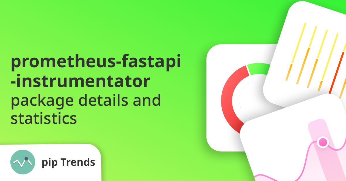 prometheus-fastapi-instrumentator download stats and details