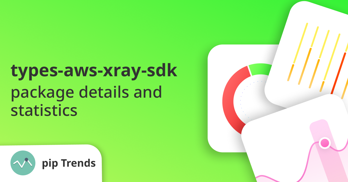 types-aws-xray-sdk download stats and details
